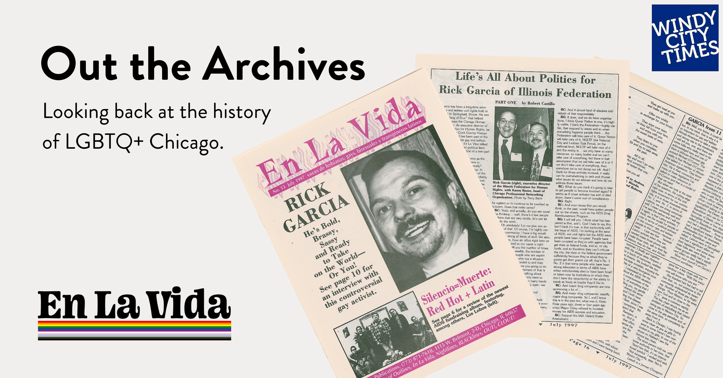 Out the Archives: A 3-part interview with Rick Garcia in 1997 - Windy City Times